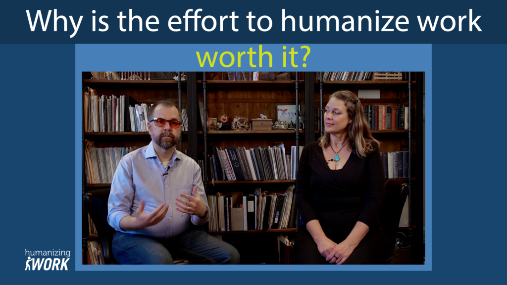 The Humanizing Work Show - Humanizing Work