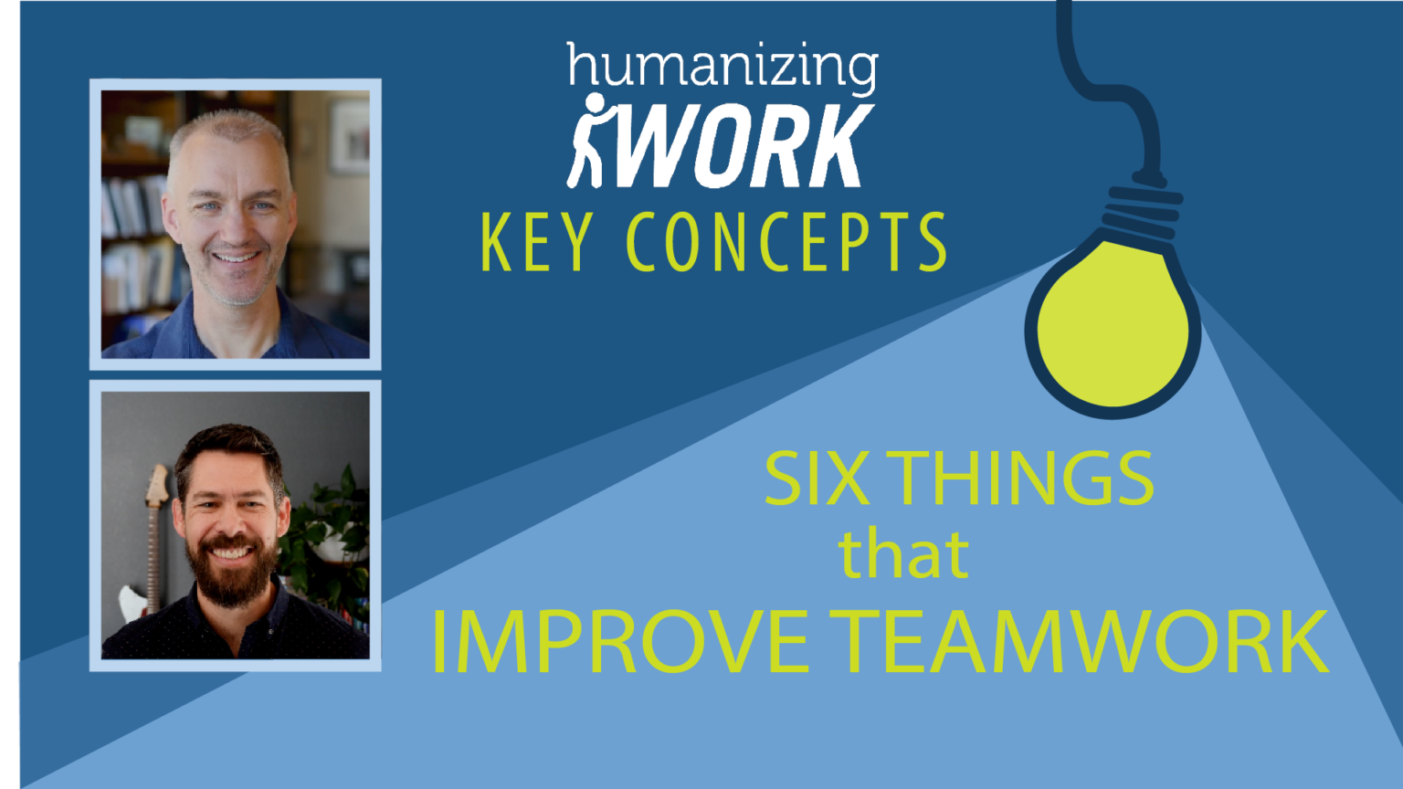 The Humanizing Work Show - Humanizing Work