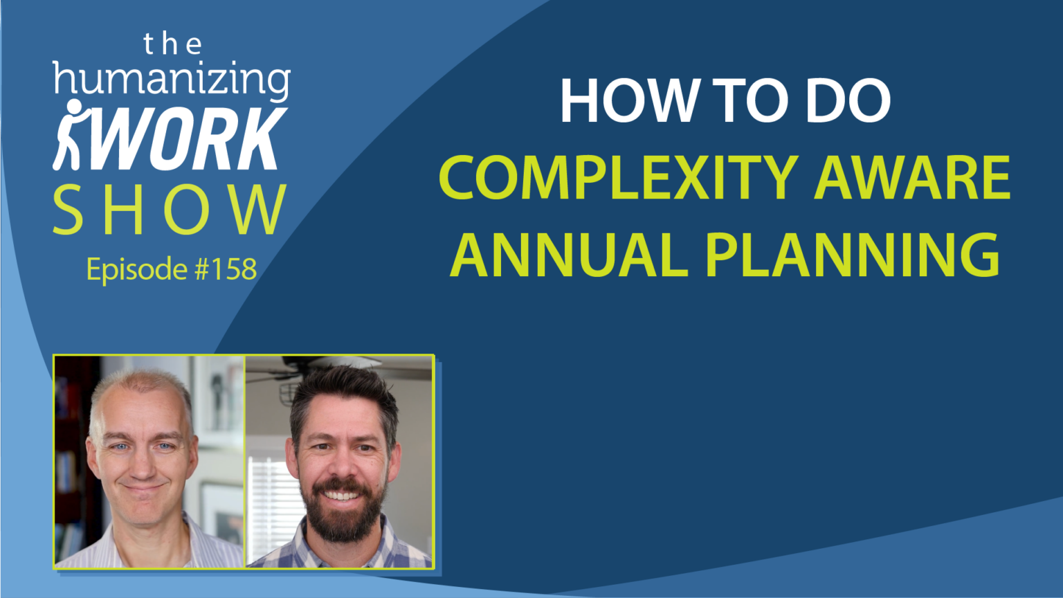 The Humanizing Work Show - Humanizing Work